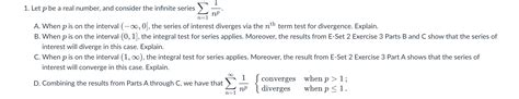 Solved Let P Be A Real Number And Consider The Infinite Chegg Com