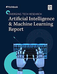 Q Artificial Intelligence Machine Learning Report PitchBook