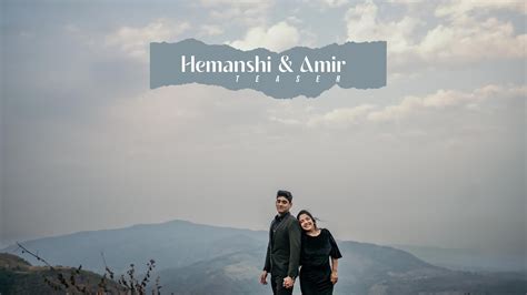 Hemanshi And Amir Prewedding Highlights Youtube