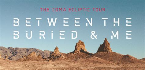 Between The Buried And Me New Coma Ecliptic Album And Tour The Prog