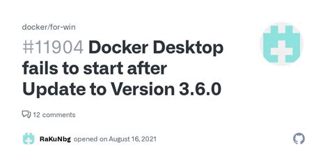 Docker Desktop Fails To Start After Update To Version 3 6 0 · Issue 11904 · Docker For Win · Github