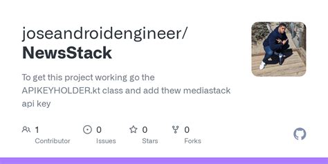 GitHub Joseandroidengineer NewsStack To Get This Project Working Go