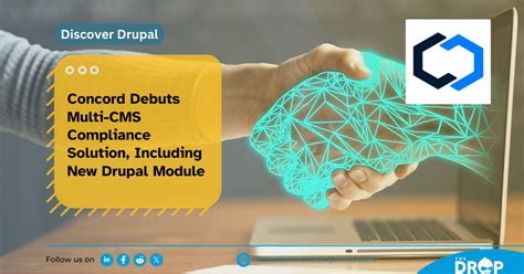 Concord Debuts Multi Cms Compliance Solution Including New Drupal Module
