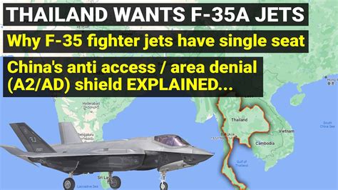 Thailand Wants F 35 Stealth Jets Chinas Anti Access Area Denial A2 Ad Shield Explained