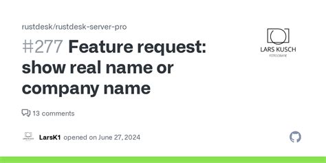 Feature Request Show Real Name Or Company Name Issue Rustdesk