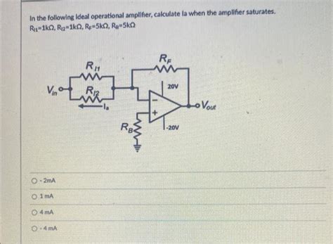 Solved In The Following Ideal Operational Amplifier