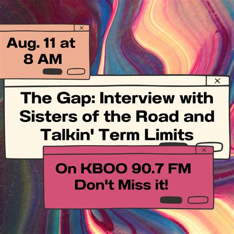 The Gap Interview With Sisters Of The Road And Talkin Term Limits Kboo