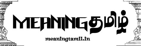 What Is Virtue Virtue Meaning In Tamil With 10 Real Life Examples