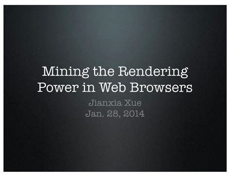 pdf mining the rendering power in web browsers dokumen tips