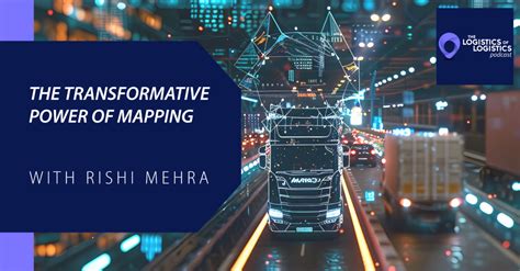 The Transformative Power Of Mapping With Rishi Mehra