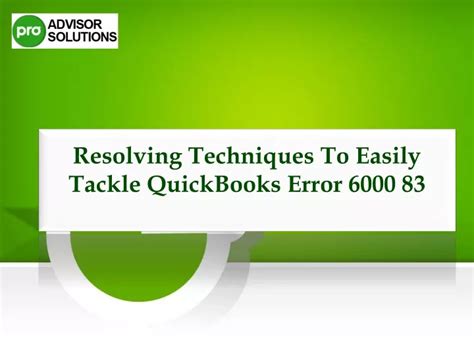 ppt easy ways to tackle quickbooks error 6000 83 powerpoint