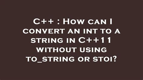 C How Can I Convert An Int To A String In C Without Using To String Or Stoi YouTube