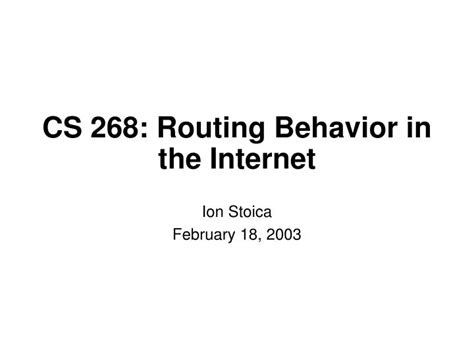 Ppt Cs 268 Routing Behavior In The Internet Powerpoint Presentation Id3501487