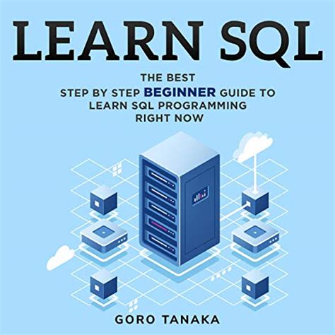 Sql A Step By Step Guide To Learn Sql Computer Programming Strategies Hot Sex Picture