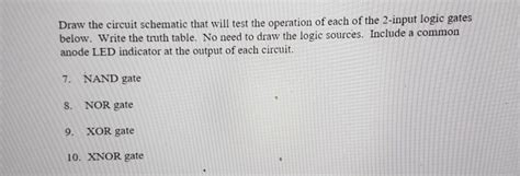 Solved Draw The Circuit Schematic That Will Test The Chegg