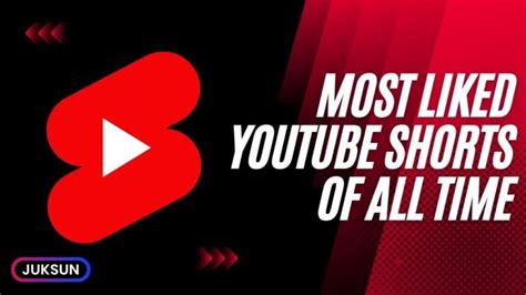 Top 20 Most Liked Youtube Shorts Of All Time Updated 2025 Juksun