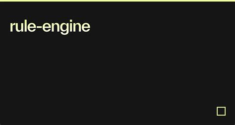 Rule Engine Codesandbox