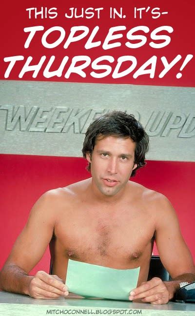 Mitch Oconnell Its Topless Thursday The Day When Manliness Is Set Free