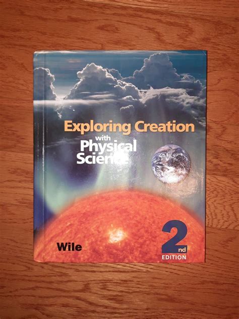 Exploring Creation With Physical Science By Jay Wile Hardcover For