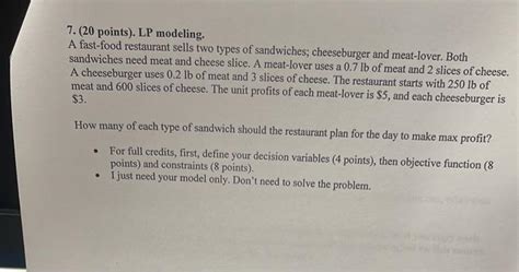 Solved 7 20 Points Lp Modeling A Fast Food Restaurant