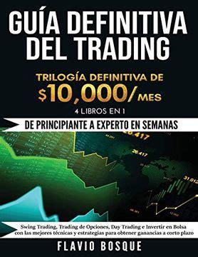 Libro Guía Definitiva del Trading De Principiante a Experto en Semanas