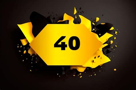 Premium AI Image | a yellow sign with the number 40 on it.