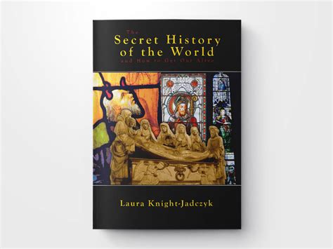 The Secret History Of The World Les Editions Pilule Rouge