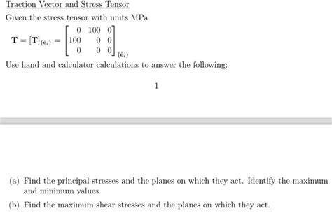 Solved Traction Vector And Stress Tensorgiven The Stress Chegg