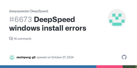 Deepspeed Windows Install Errors · Issue 6673 · Deepspeedaideepspeed