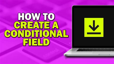 how to create a conditional field in docusign easiest way youtube