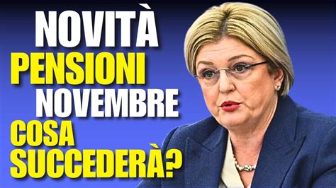 Pensioni Di Novembre Cosa Cambier E Come Incider Sulla Tua Pensione