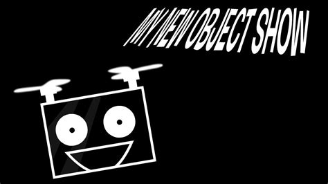 My New Object Show Intro For Updates Look In Description Youtube