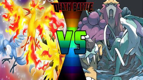 Articuno Zapdos And Moltres Vs Raikou Entei And Suicune Death Battle