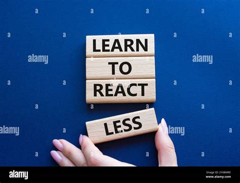 Learn To React Less Symbol Wooden Blocks With Words Learn To React