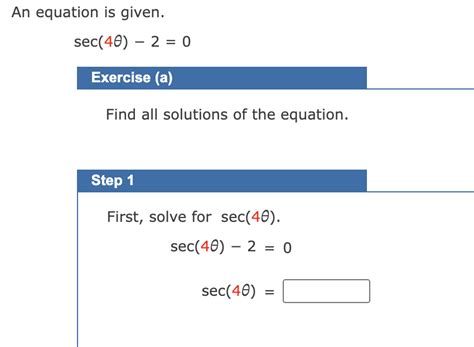 An equation is given sec 4θ 2 0 Exercise a Find Chegg com