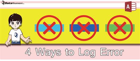 Ways To Log Error In MS Access A Primer