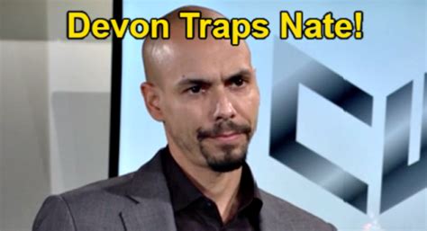 The Young And The Restless Spoilers Devons Trap Brings Nates