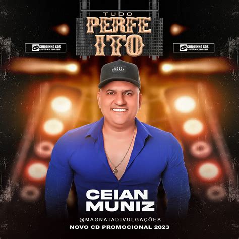 Ceian Muniz Cd Oficial 2023 Tudo Perfeito Cd Promocional 2023
