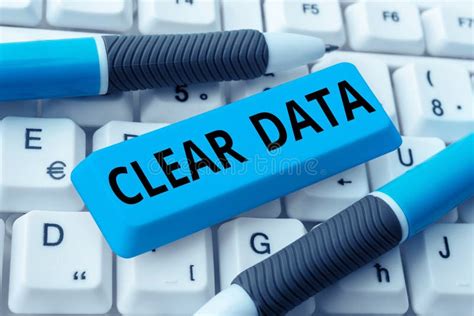 text sign showing clear data business concept act of removing unwanted
