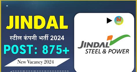 Jindal Steel Recruitment 2024 Apply Online For 875 Post जिंदल स्टील