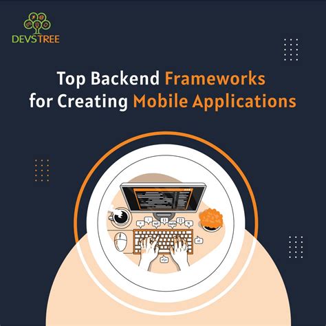 Top Backend Frameworks For Creating Mobile Applications In 2023 By Jamesv Medium