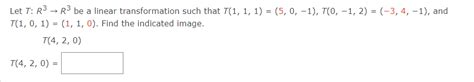 solved let t r3→r3 be a linear transformation such that