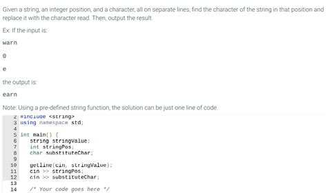 Solved Given a string, an integer position, and a character, | Chegg.com