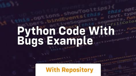 Python Code With Bugs Example Youtube