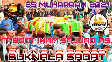 🔴live Juloos E Taboot Shahadat Imam Zainul Abedin Buknala Sadatjuloos
