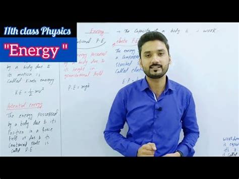 Energy Work Energy Theorem Class 11 Physics Mechanics Lecture 3