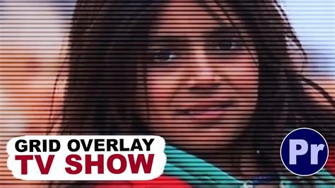 How To Make Grid Overlay In TV Show In Premiere Pro YouTube
