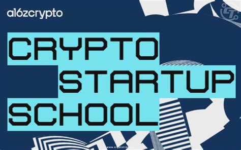 A16z Opens Application For Crypto Startup School Program 2024 The Crypto Times