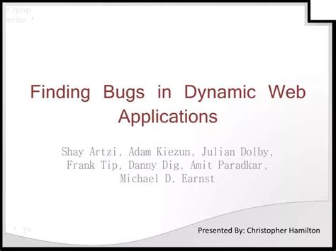 Ppt Finding Bugs In Dynamic Web Applications Powerpoint Presentation