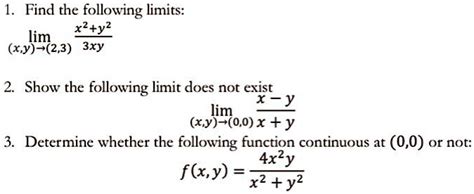 SOLVED 1 Find the following limits lim x y â 2 3 3xy 2 Show